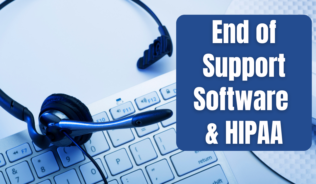 HIPAA's Role in Software Support - HIPAA Secure Now!